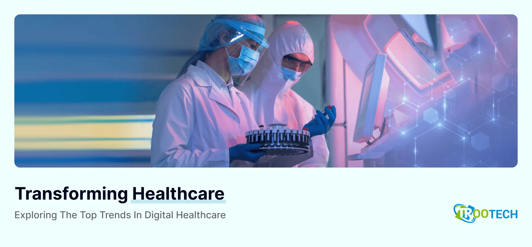 7 Major Trends Of Digital Transformation In Healthcare