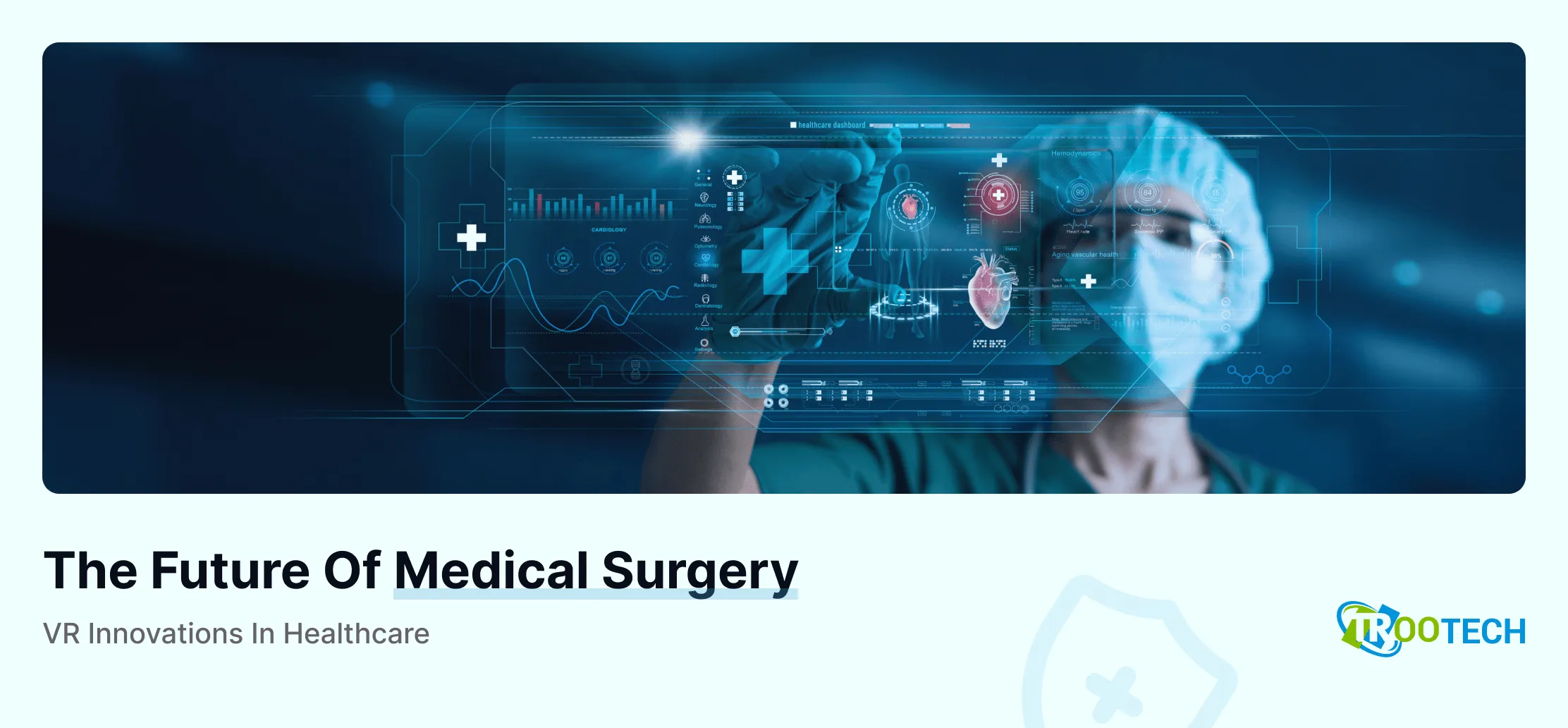 The Emergence Of VR/AR In Healthcare Is Transforming Surgical Procedures