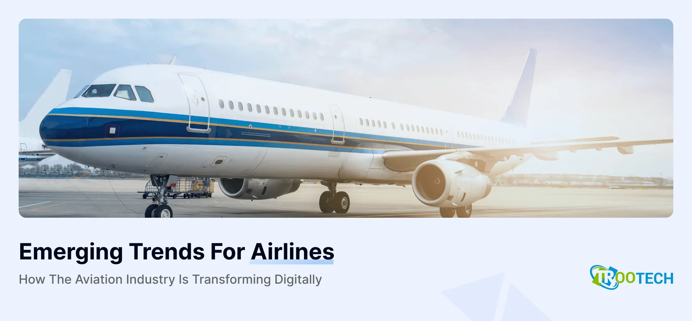 Top Digital Transformation Trends in Aviation Worth Knowing