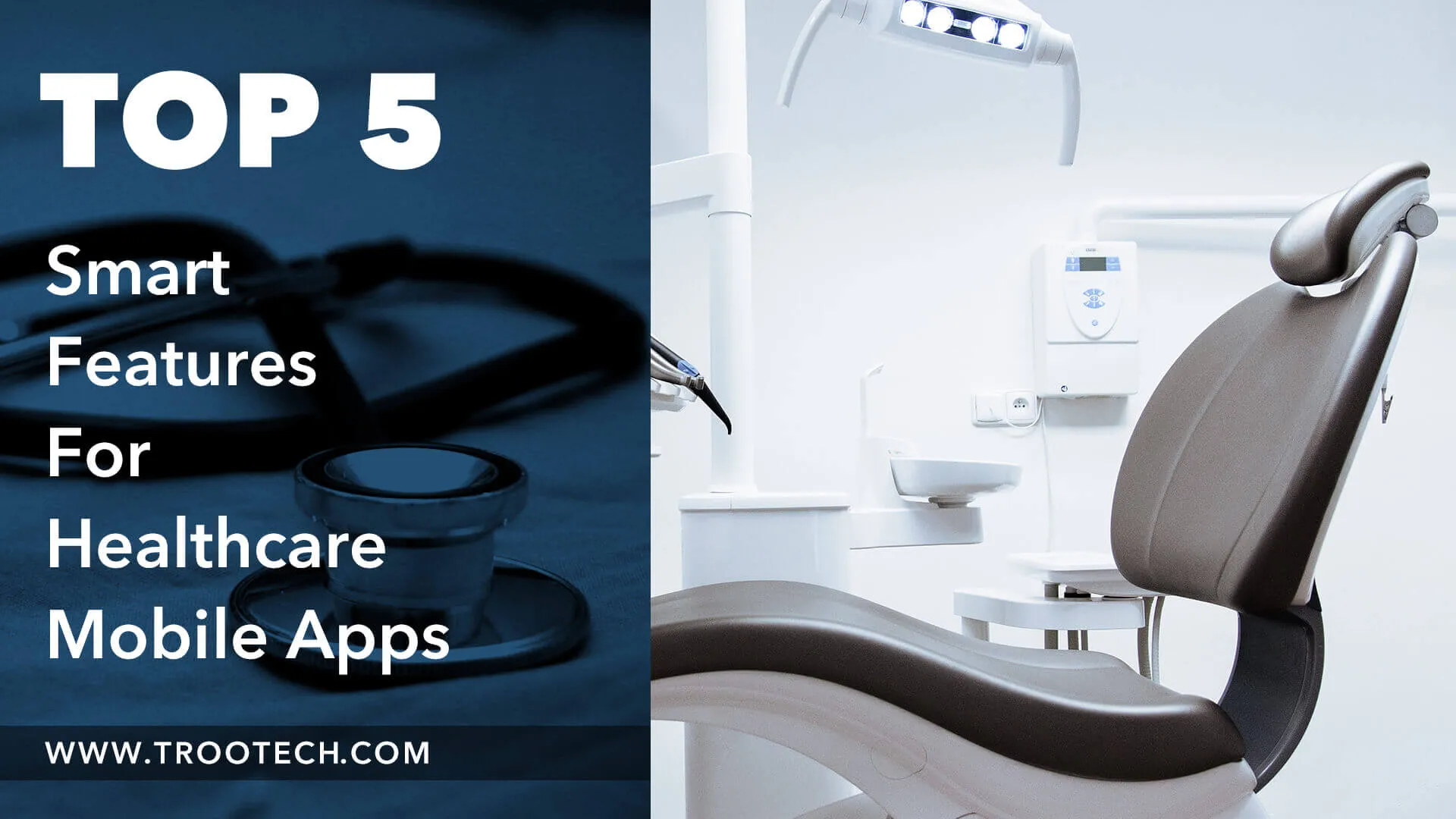 Top 5 Smart Features For Healthcare Mobile Apps | TRooTech